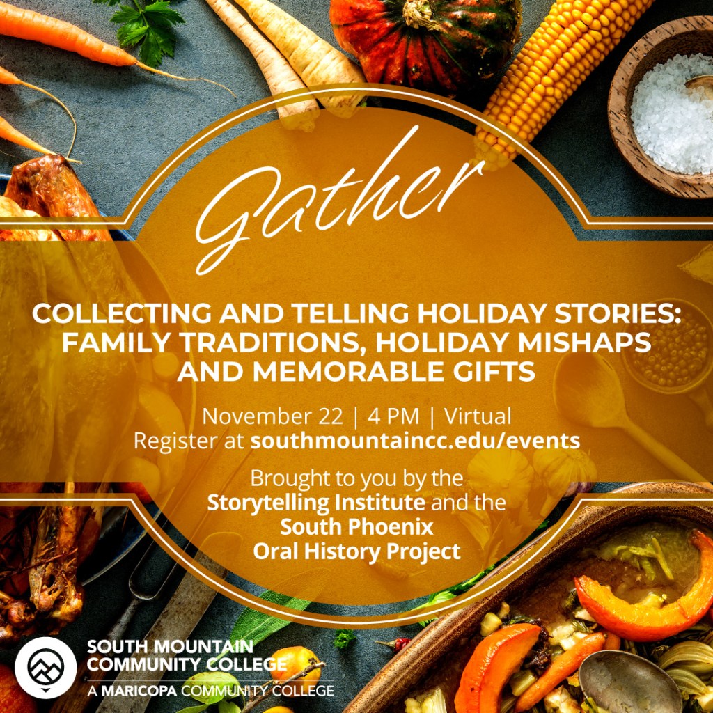 Gather: Creating and Telling Family Holiday Stories – South Phoenix ...